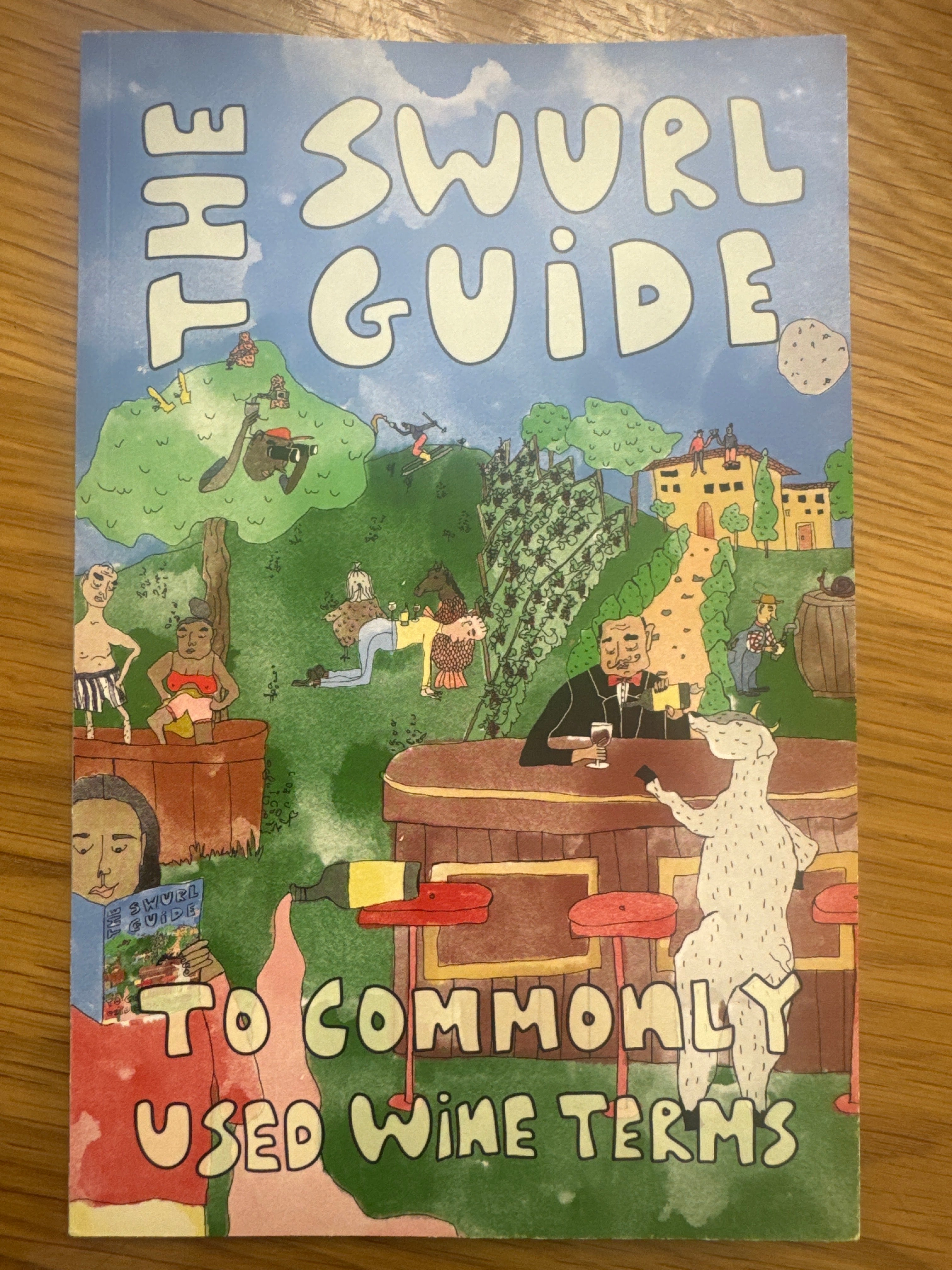 The Swurl Guide to Commonly Used Wine Terms | Eliza Dumais – Lavada ...